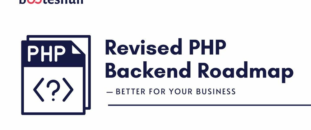 Revised PHP Backend Roadmap - DEV Community Revised PHP Backend Roadmap - DEV Community