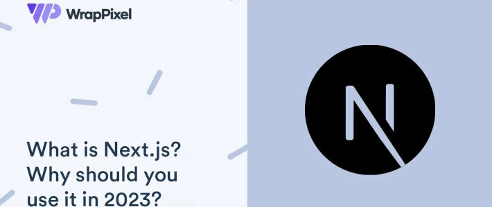 What is NextJs? Why Should You Use it in 2023? NextJs Pros and Cons ... What is NextJs? Why Should You Use it in 2023? NextJs Pros and Cons ...