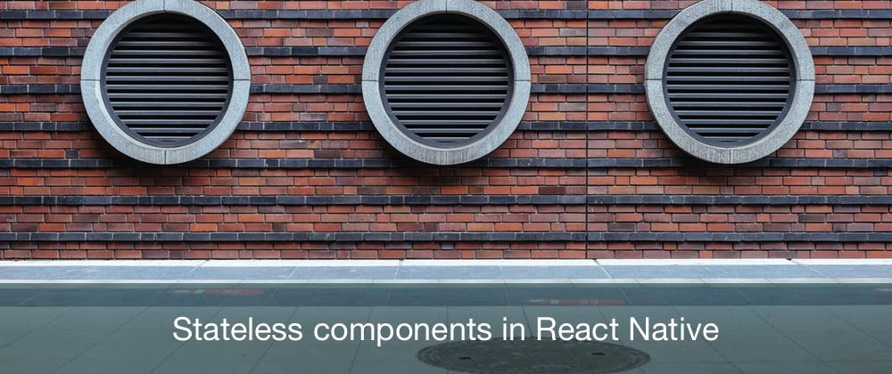 Stateless components in React Native - DEV Community Stateless components in React Native - DEV Community