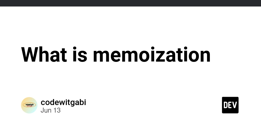 What is memoization - DEV Community What is memoization - DEV Community