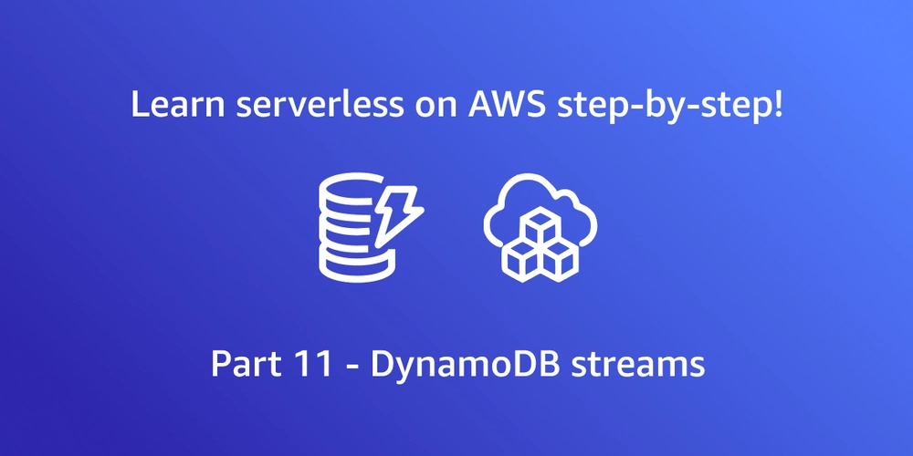 Getting Started With Aws Serverless Dynamodb Streams Dev Community