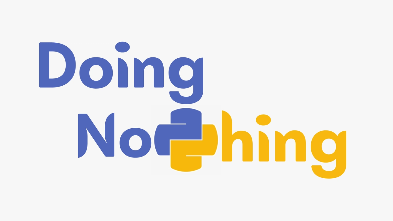 how to make if do nothing python